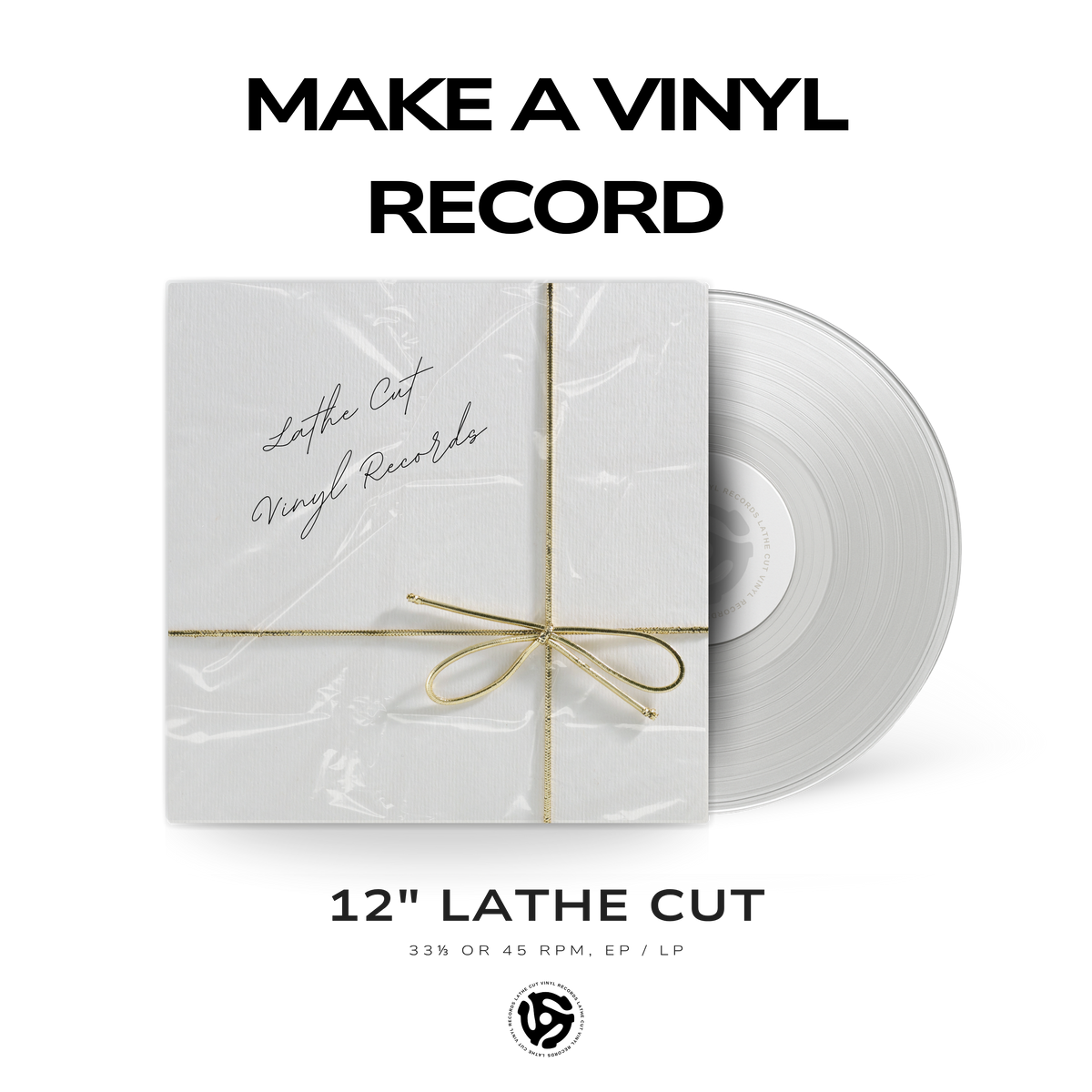 Lathe Cut Vinyl Records | Custom 7″, 10″ & 12″ Dubplates USA